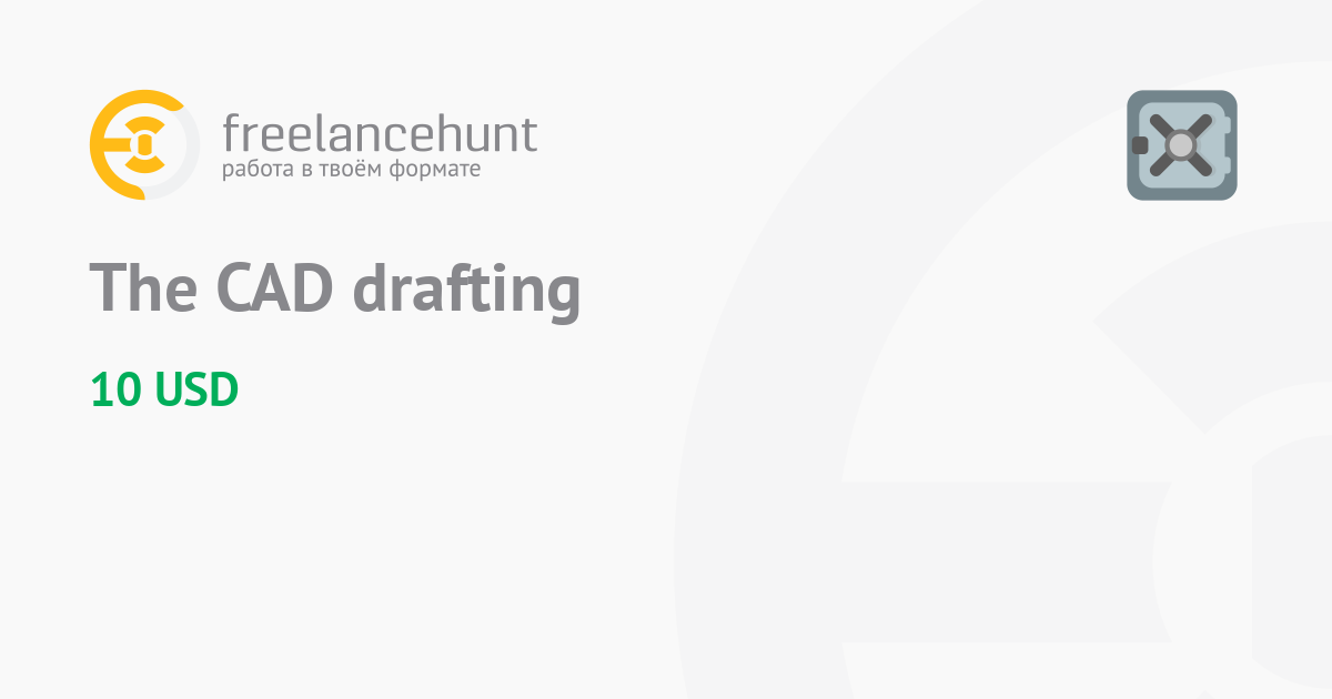The CAD drafting • Freelance Job in English - posted July 22, 2015 ...