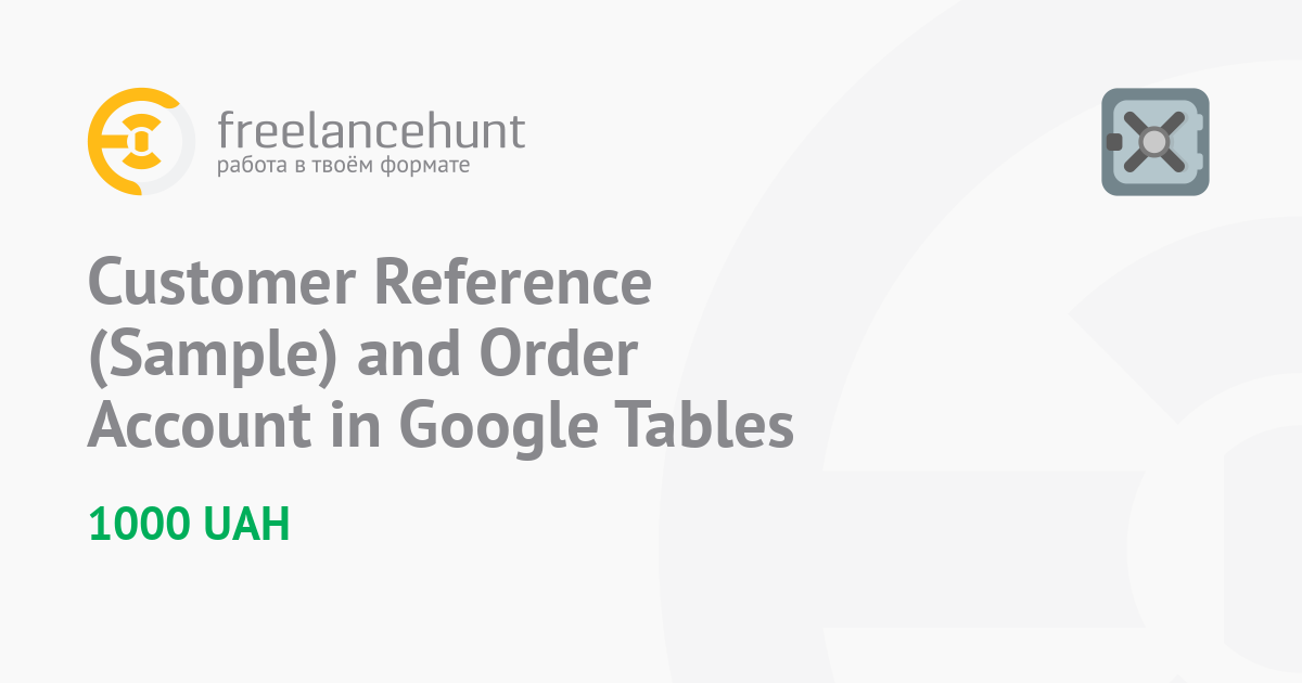 Customer Reference (Sample) and Order Account in Google Tables ...