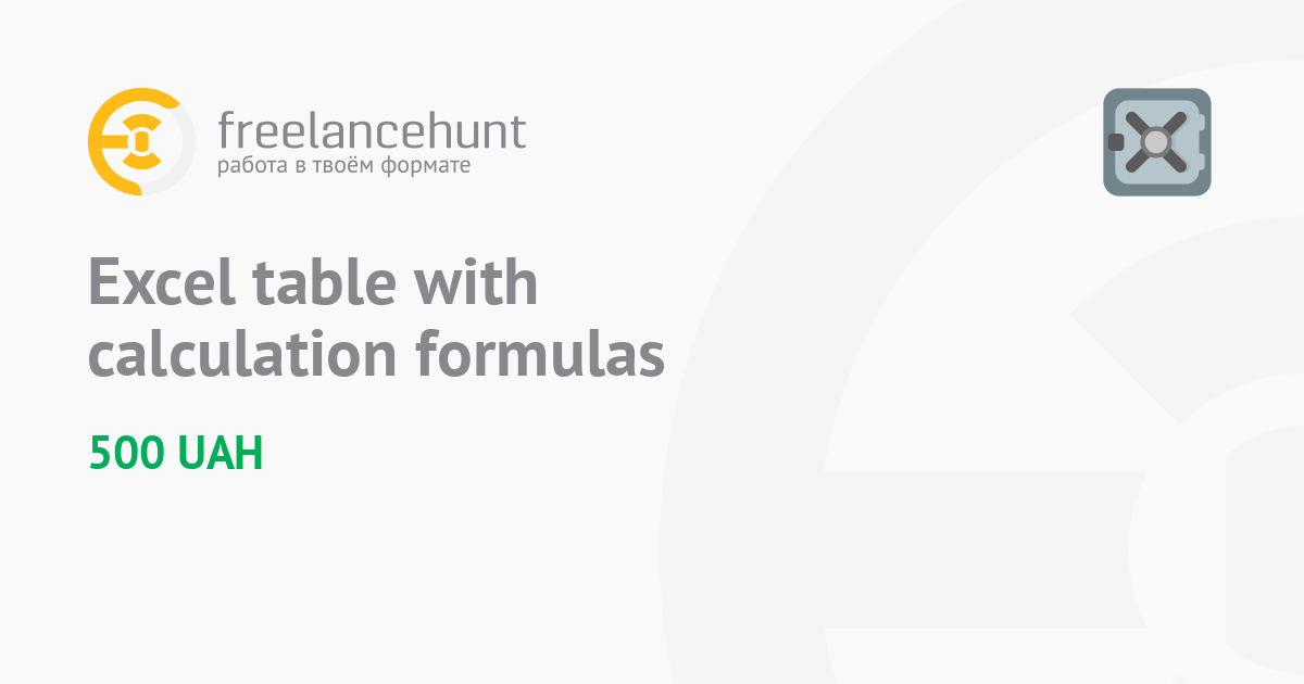Excel table with calculation formulas • Freelance Job in Desktop Apps ...