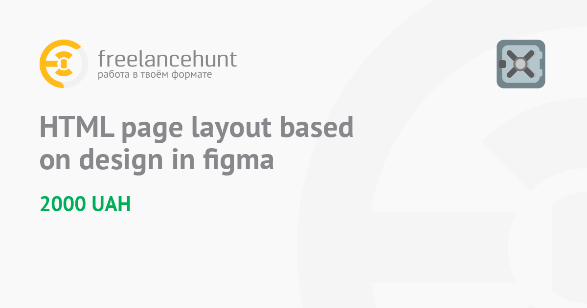 HTML page layout based on design in figma • Freelance Job in HTML & CSS ...