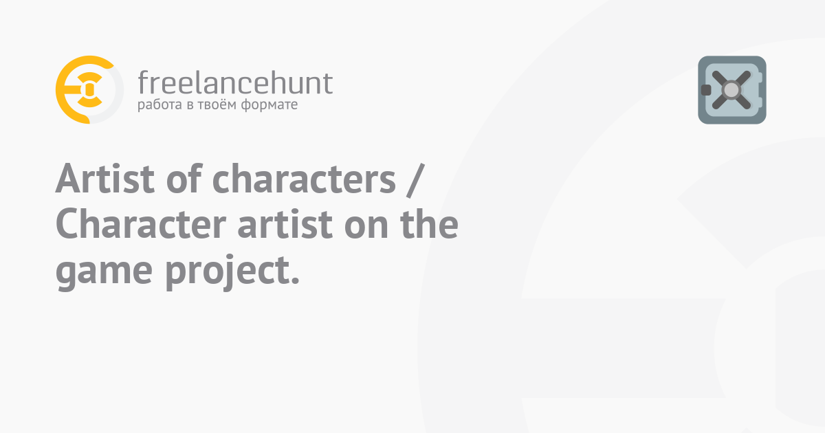 Artist of characters / Character artist on the game project ...