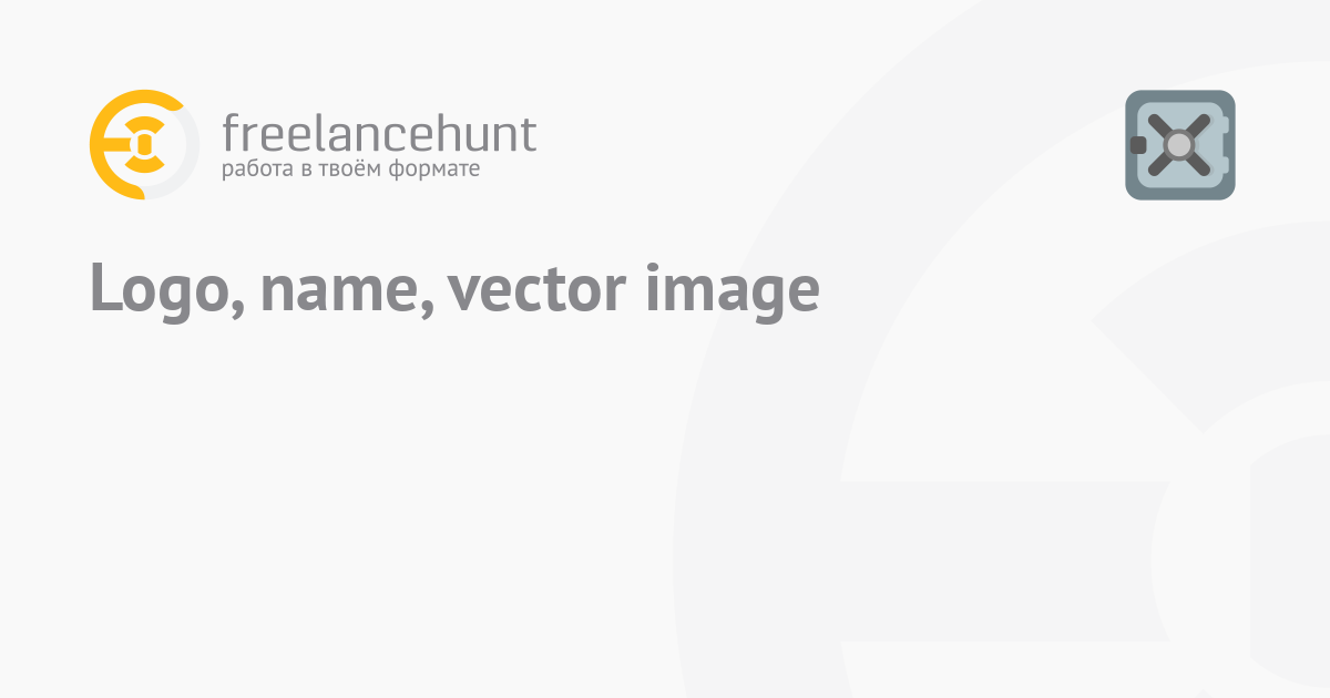 Logo, name, vector image • freelance job for a specialist • category ...