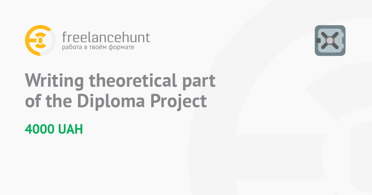 Writing theoretical part of the Diploma Project • freelance job for a ...