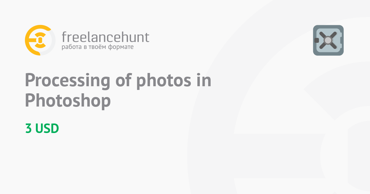 Processing of photos in Photoshop • Freelance Job in Photo Processing ...
