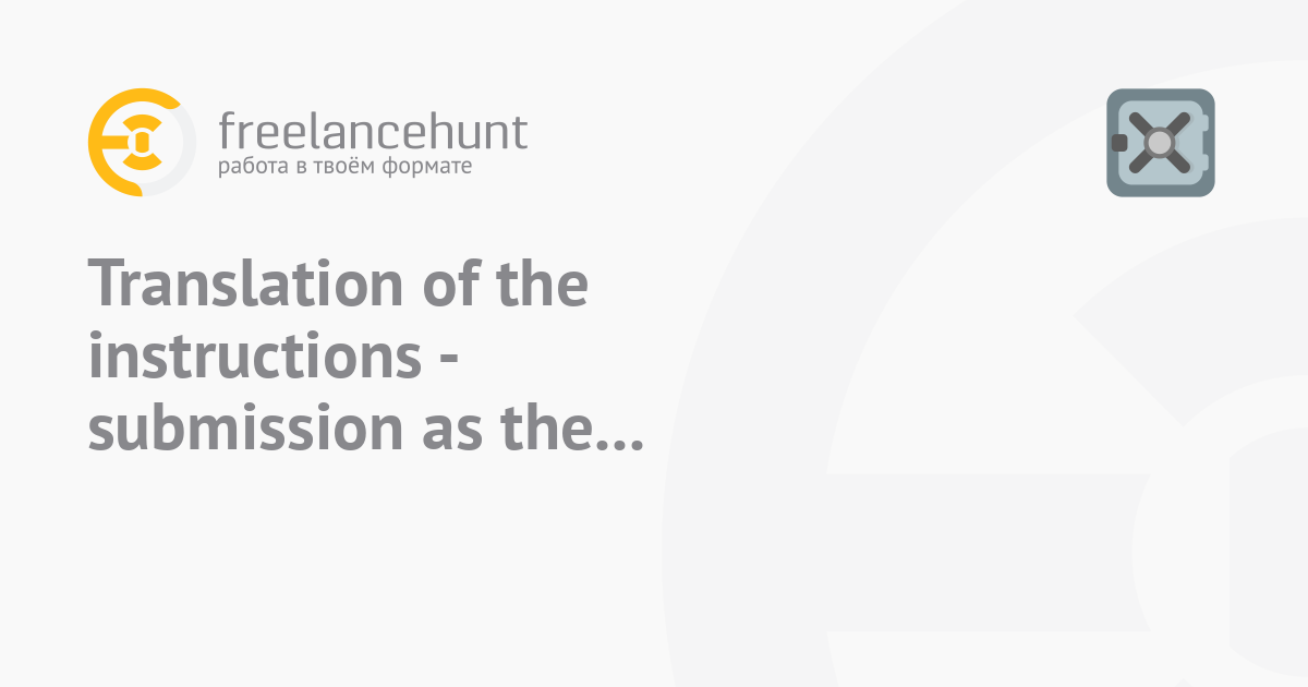 Translation of the instructions - submission as the original only in ...