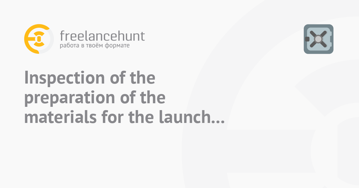 Inspection of the preparation of the materials for the launch of RK in ...