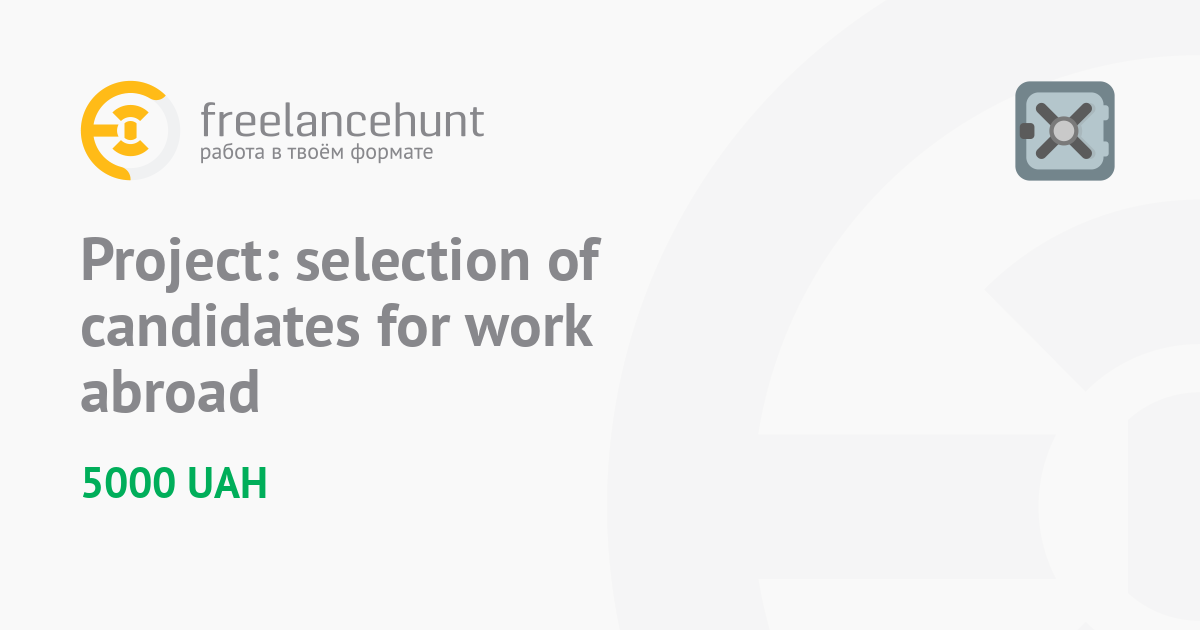 Project: selection of candidates for work abroad • Freelance Job in ...