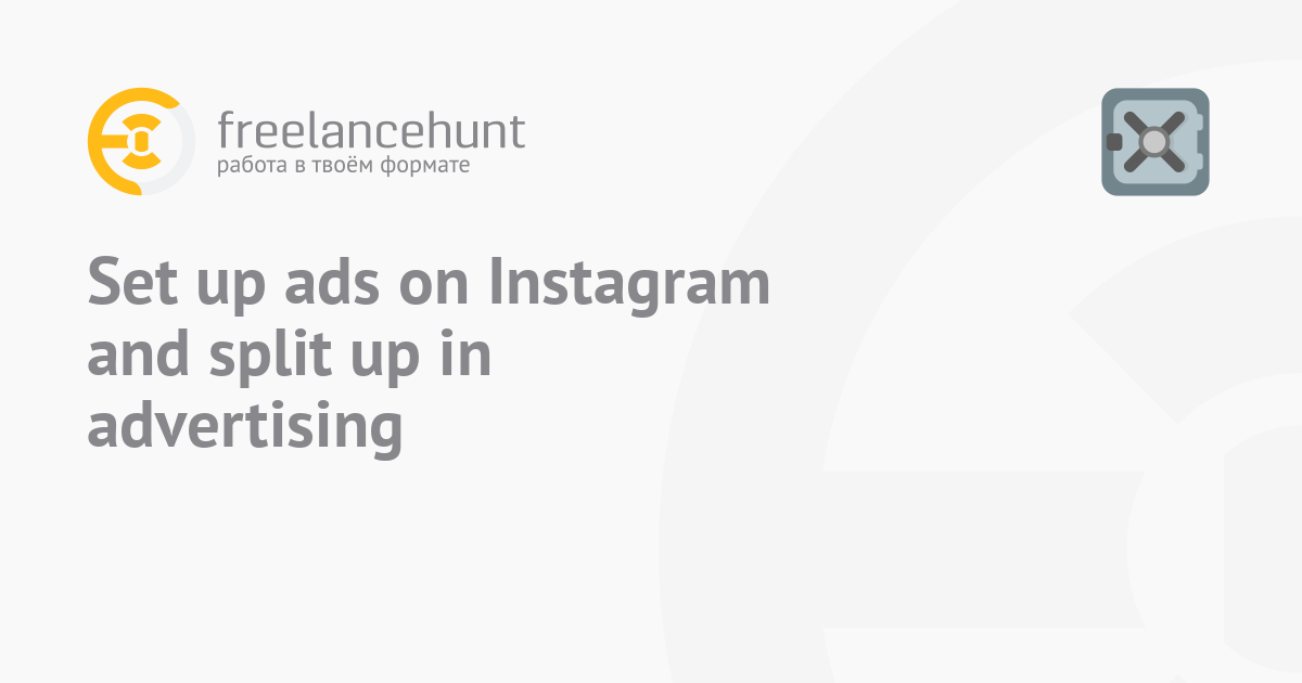 Set up ads on Instagram and split up in advertising • Freelance Job in ...