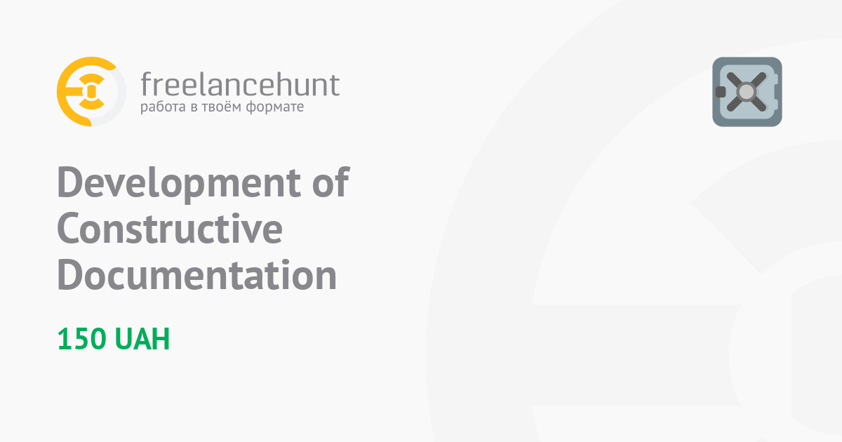 Development of Constructive Documentation • freelance job for a ...