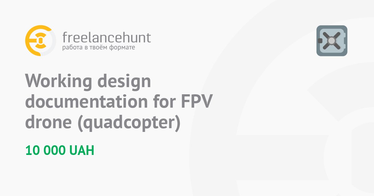 Working design documentation for FPV drone (quadcopter) • Freelance Job ...