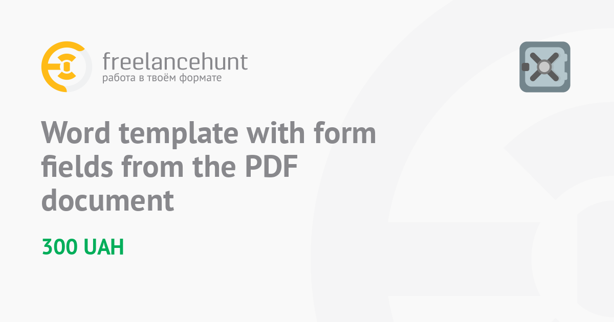 Word template with form fields from the PDF document • Freelance Job in ...