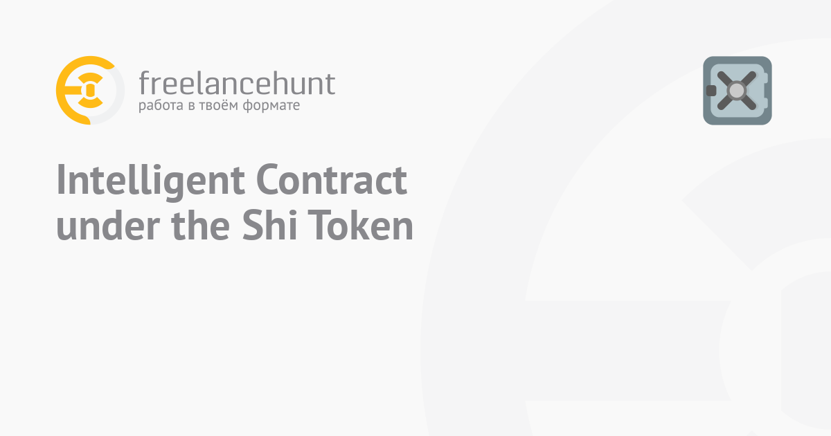 Intelligent Contract under the Shi Token • freelance job for a ...