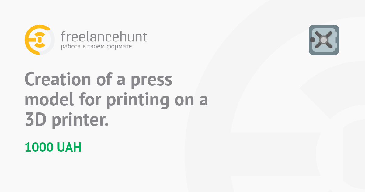 Creation of a press model for printing on a 3D printer. • Freelance Job ...