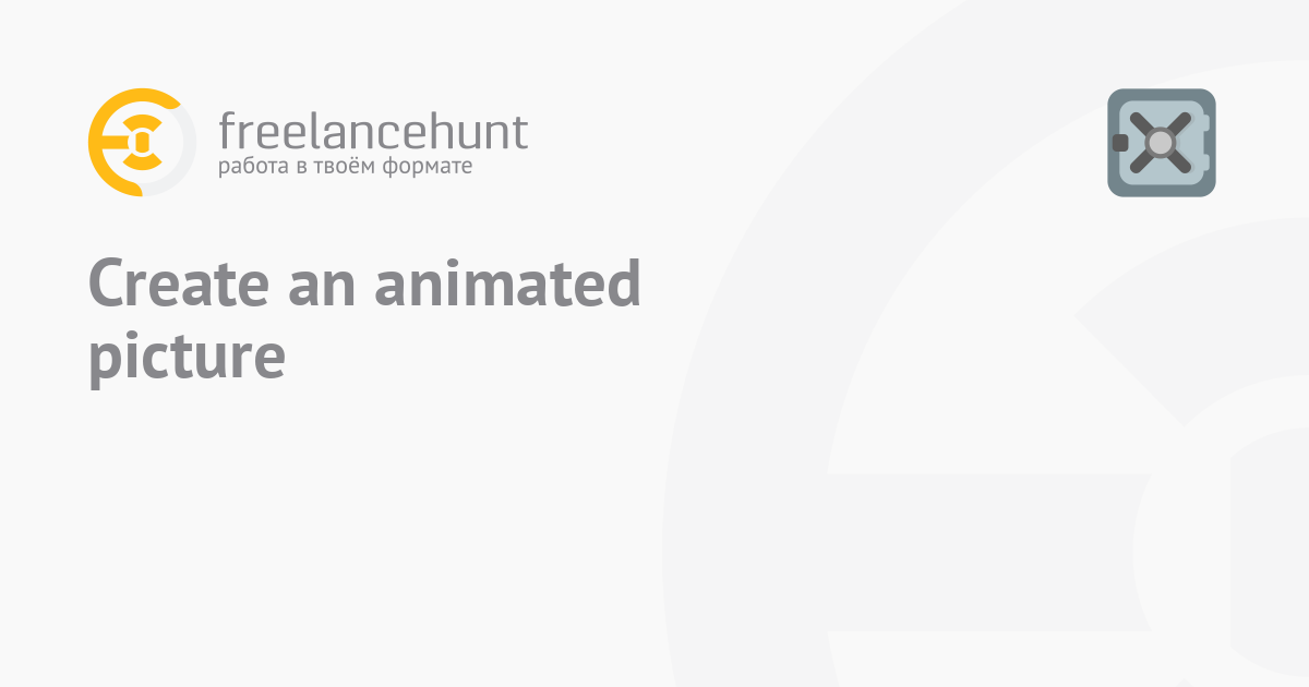 Create an animated picture • freelance job for a specialist • category ...